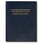 Risk Retention Group Directory & Guide 2023 - Risk Retention Reporter